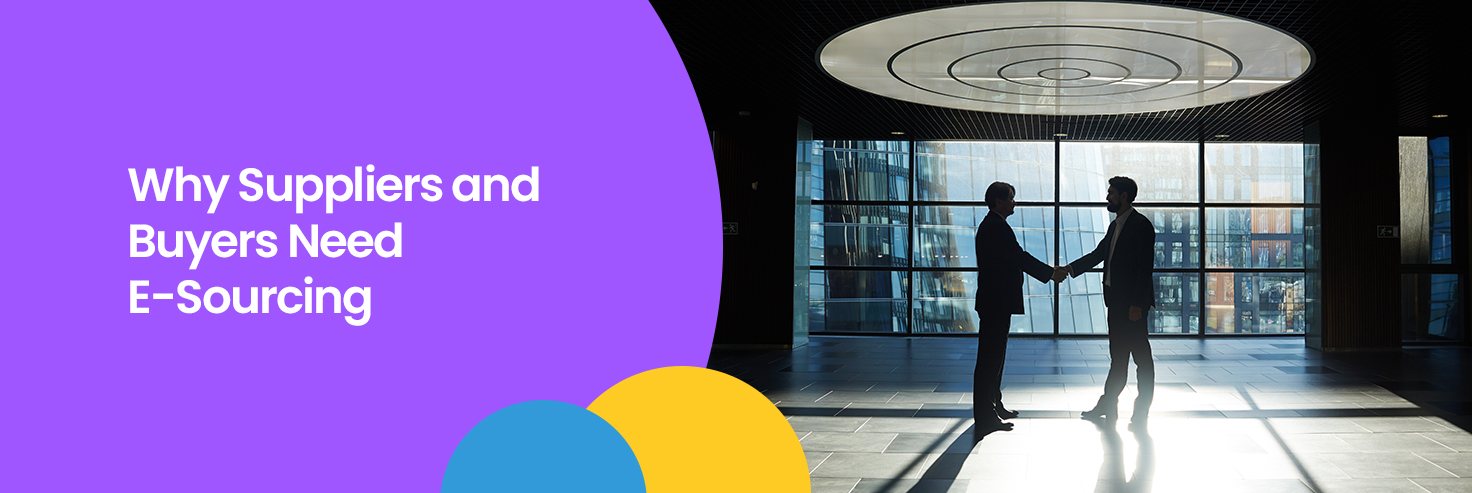 Why Suppliers and Buyers Need E-Sourcing • penny.