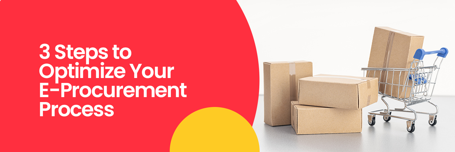 3 Steps to Optimize Your E-Procurement Process • penny. software
