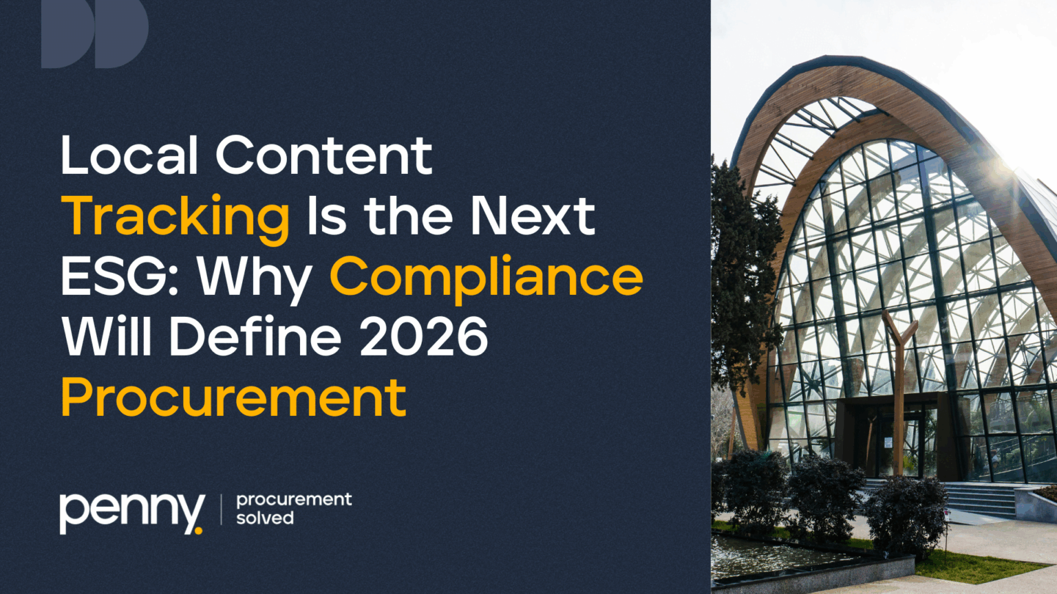 Local Content Tracking Is the Next ESG: Why Compliance Will Define 2026 ...