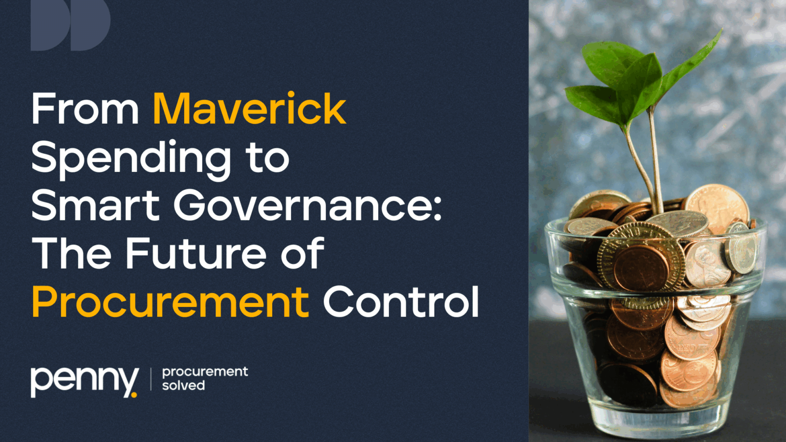 From Maverick Spend to Smart Governance: The Future of Procurement Control