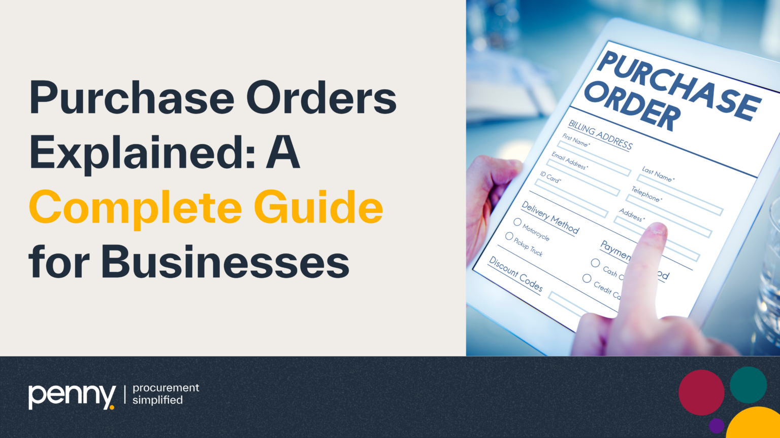 Purchase Orders Explained: A Complete Guide for Businesses • penny ...