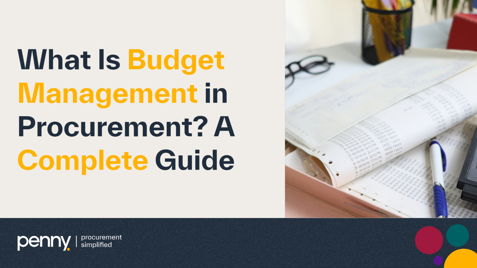 What Is Budget Management in Procurement? A Complete Guide • penny ...